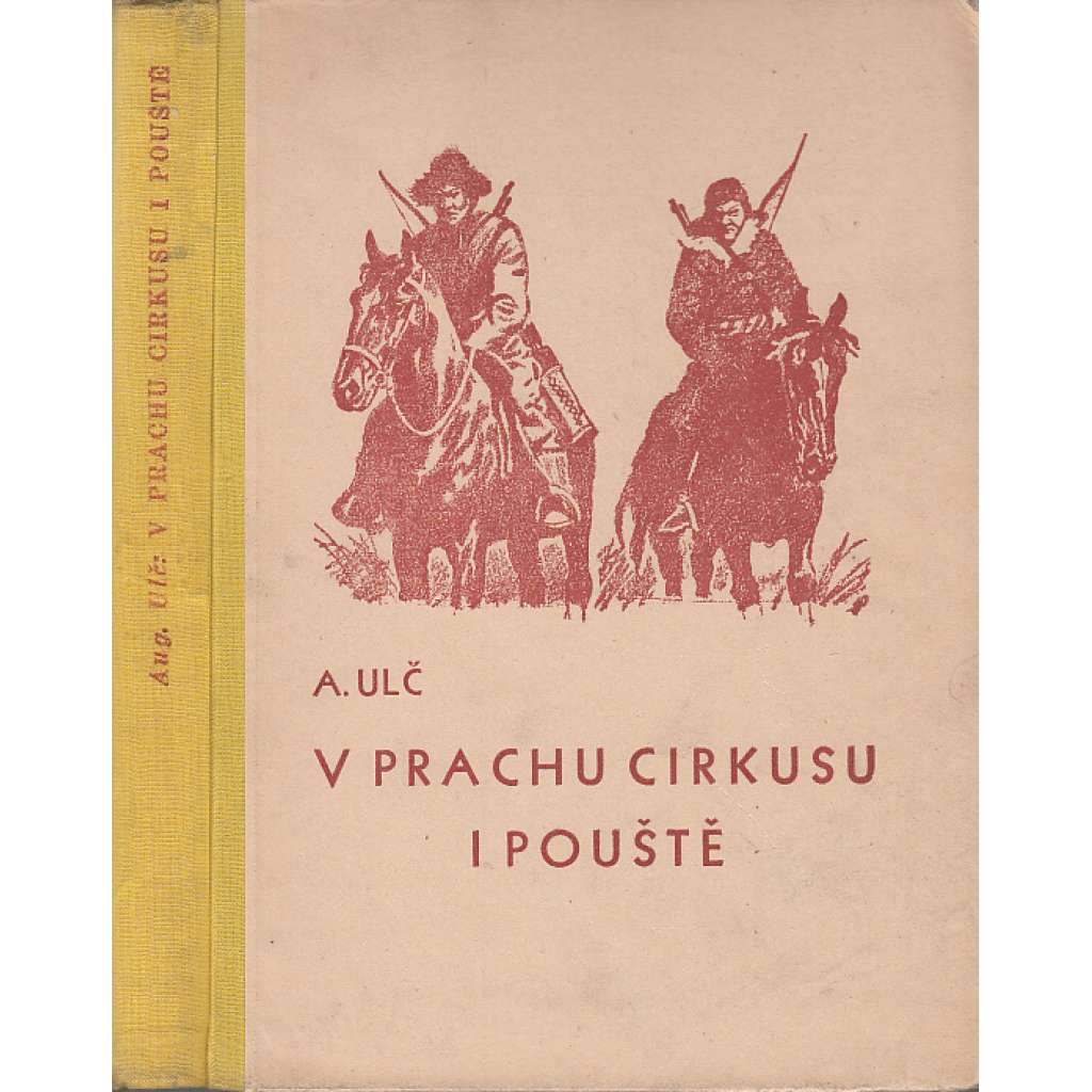 V prachu cirkusu i pouště - Antikvariát Valentinská V prachu cirkusu i pouště - Antikvariát Valentinská